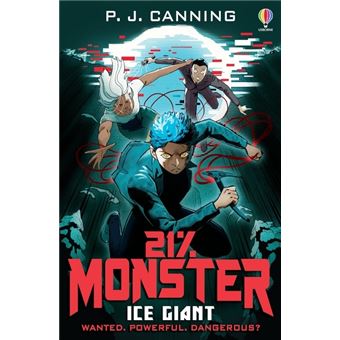 21% Monster - 21% Monster - Ice Giant - P.J. Canning - broché - Achat Livre ou ebook | fnac