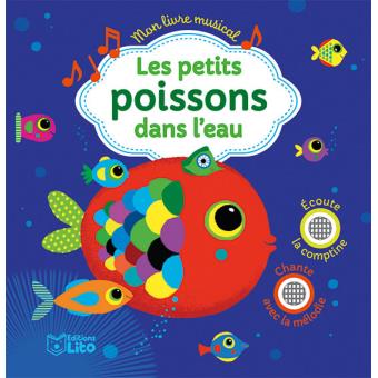 Les petits poissons dans l'eau - cartonné - Peggy Nille, Raphaël ...