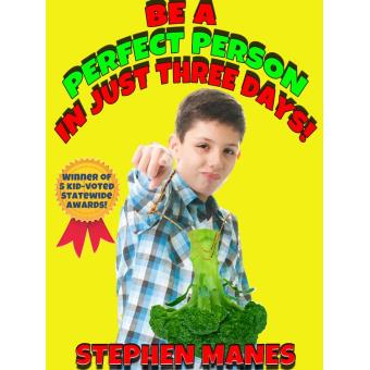 Be a Perfect Person in Just Three Days! - ebook (ePub) - Stephen Manes ...