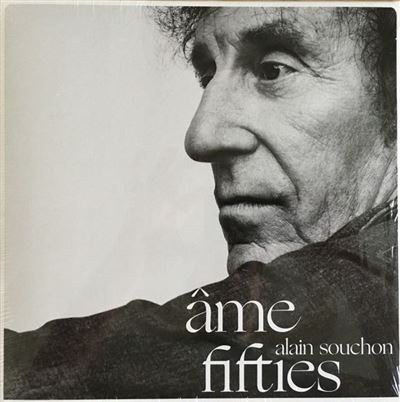 Âme Fifties Édition Limitée Vinyle Transparent - Alain Souchon - Maxi ...