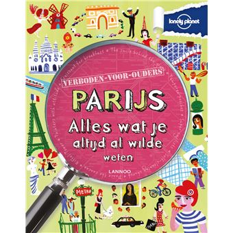 Lonely Planet Verboden Voor Ouders - alles wat je altijd al wilde weten ...