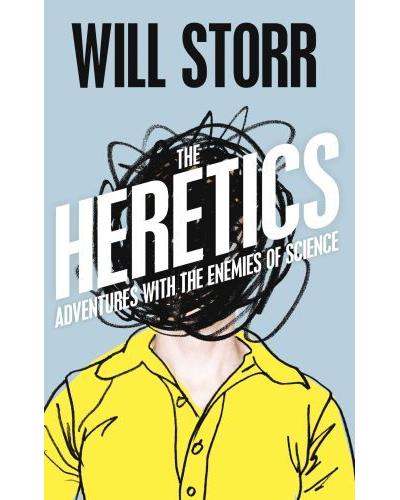 The heretics - Poche - Will Storr - Achat Livre ou ebook | fnac