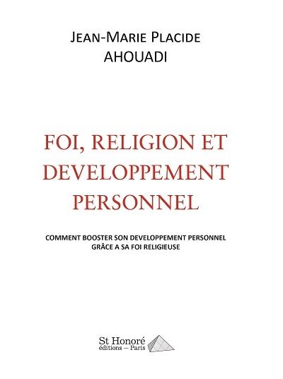 Foi, religion et développement personnel - broché - Jean-Marie Placide ...