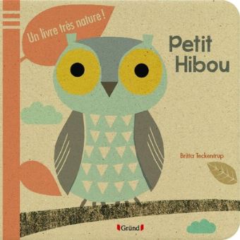 Petit Hibou - Un livre très nature ! Un livre très nature ! - cartonné ...