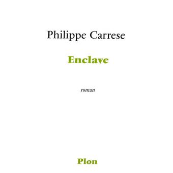 Enclave - broché - Philippe Carrese - Achat Livre ou ebook | fnac