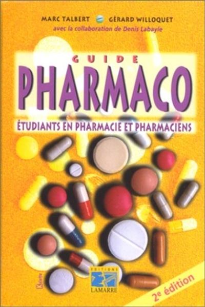 Guide pharmaco etudiants en pharmacie et pharmaciens 2eme edition ...