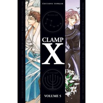 X Clamp - Tome 5 Double volume - X Clamp - Clamp - broché - Achat Livre ...