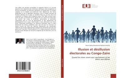 Illusion et desillusion electorales au Congo-Zaïre Quand les reves ...