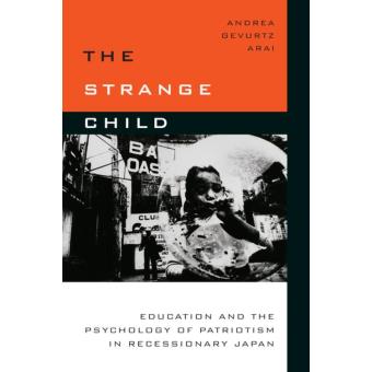 The Strange Child Education and the Psychology of Patriotism in ...