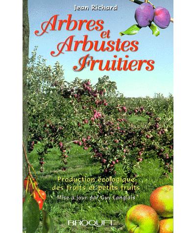 Arbres et arbustes fruitiers production écologique de fruits et petits ...