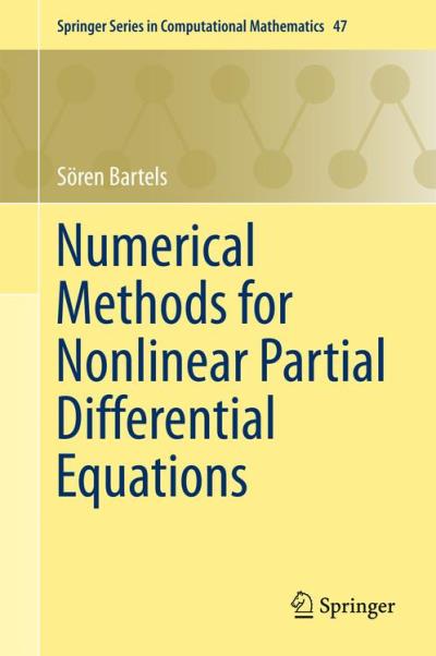 Numerical methods for nonlinear partial differential equatio - relié ... Numerical methods for nonlinear partial differential equatio - relié ...