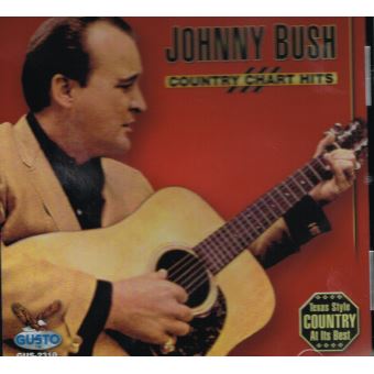 Country chart hits - Johnny Bush - CD album - Achat & prix | fnac