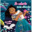 Encanto : La fantastique famille Madrigal - Disney Encanto - Je colorie ...