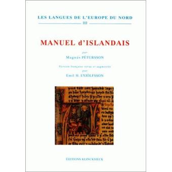 Manuel d'islandais - broché - Magnus Pétursson, Régis Boyer, Emil H ...