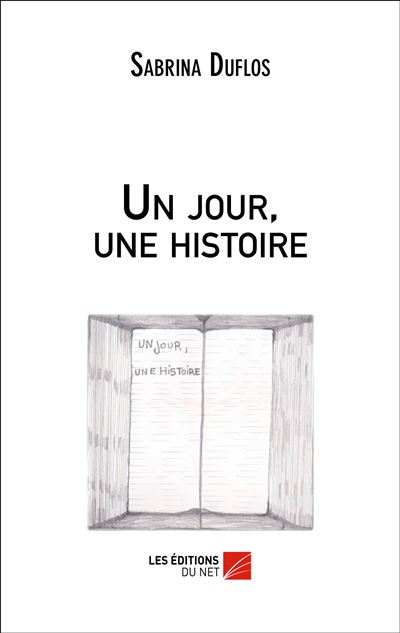 Un jour, une histoire - broché - Sabrina Duflos - Achat Livre | fnac