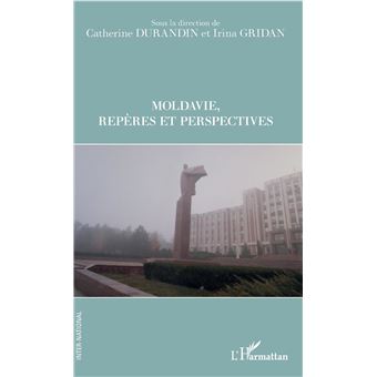 Moldavie Repères et perspectives Le prix du vivre-ensemble - broché ...