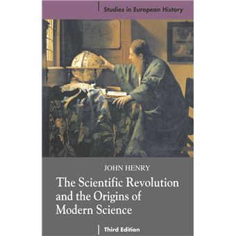 The scientific revolution and the origins of modern science - Poche ...