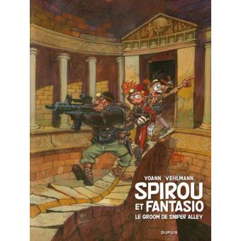 Spirou Et Fantasio - Edition Luxe et signée en 499 ex Tome 54 - Le Groom de Sniper Alley - Yoann ...