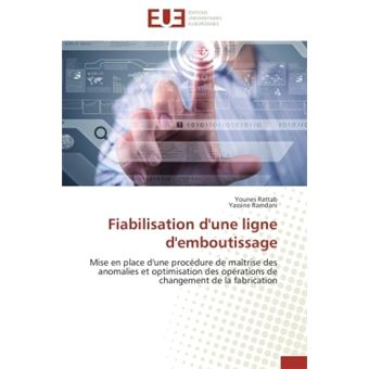 Fiabilisation d'une ligne d'emboutissage Mise en place d'une procédure ...