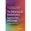 The didactics of mathematics: approaches and issues - gebonden ...