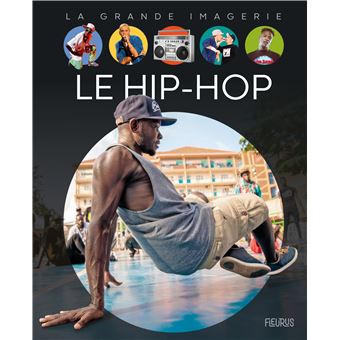 Le hip-hop - cartonné - Thomas Blondeau - Achat Livre | fnac