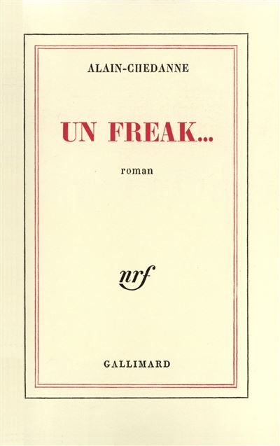 Un Freak... Balade - broché - Alain-Chedanne - Achat Livre | fnac