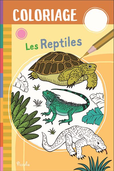 Les reptiles - Coloriage - broché - Elodie Berthon, Laura Tavazzi ...