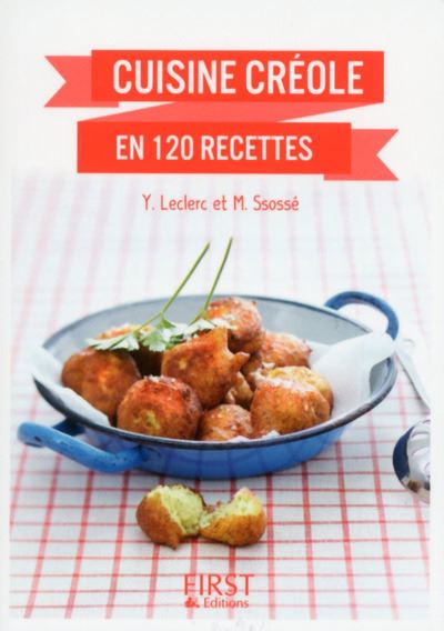 Petit livre de - Cuisine créole en 120 recettes - broché - Yann Leclerc ...