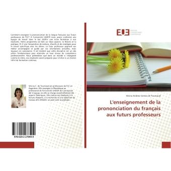 L'enseignement de la prononciation du français aux futurs professeurs ...