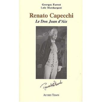Renato Capecchi - broché - Georges Farret, L. Mardargent - Achat Livre ...