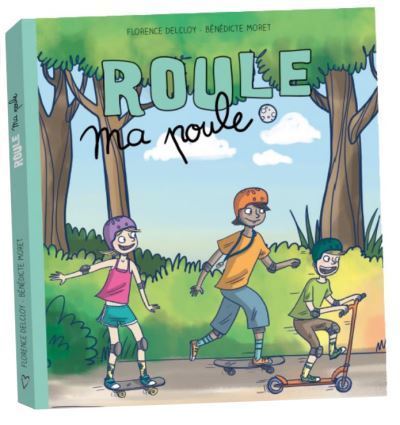 Roule ma poule - cartonné - Florence Delcloy, Bénédicte Moret - Achat Livre | fnac
