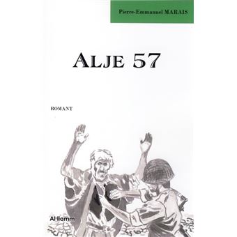 Alje 57 - broché - Pierre Emmanuel Marais - Achat Livre | fnac
