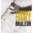 Bruleur - Burner - broché - Thomas Chable - Achat Livre | fnac