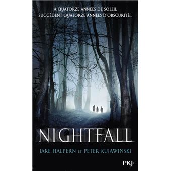 Nightfall - Tome 1 - Nightfall - Jake Halpern, Peter Kujawinski, Hélène ...