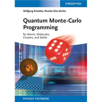 Quantum monte- carlo programming - Poche - Wolfgang Schattke - Achat Livre ou ebook | fnac