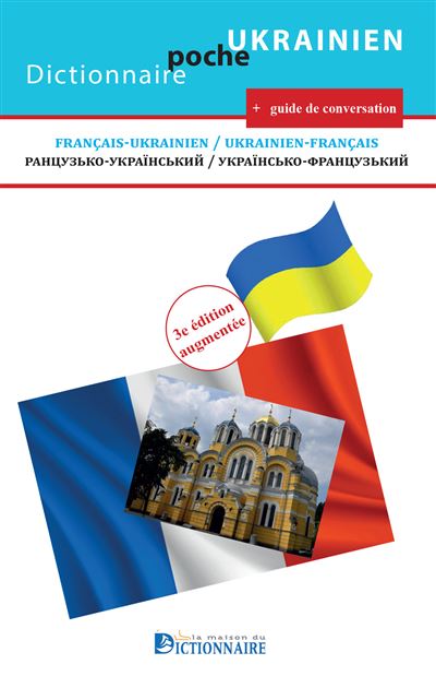 Dictionnaire ukrainien-français, français-ukrainien Avec guide de ...