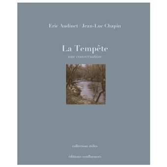 La Tempête - broché - Eric Audinet, Jean-Luc Chapin - Achat Livre | fnac