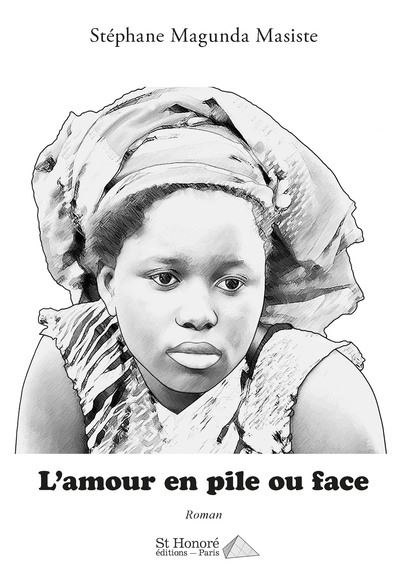 L'amour en pile ou face - broché - Stephane Magunda Masiste - Achat ...