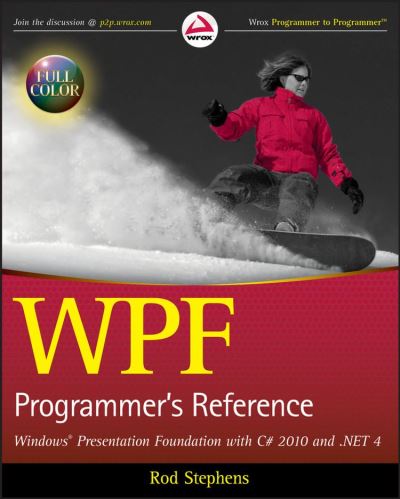 Wpf programmer's reference - Poche - Rod Stephens - Achat Livre ou ebook | fnac