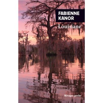 Louisiane - Poche - Fabienne Kanor - Achat Livre | fnac
