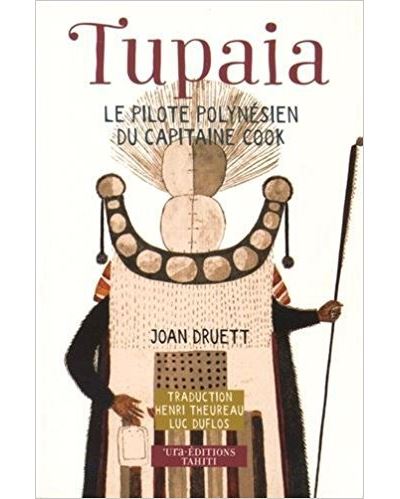 Tupaia. le pilote polynesien du capitaine cook Le pilote polynésien du ...