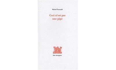 Ceci N'Est Pas une Pipe - broché - Michel Foucault - Achat Livre | fnac