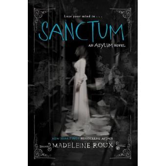 Asylum - L'Asile - Tome 2 - Sanctum - Madeleine Roux - Poche - Achat ...