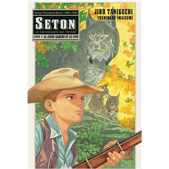 Seton - Tome 2 Tome 2 - Seton - Jirô Taniguchi, Yoshiharu Imaizumi ...