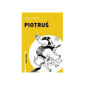 Piotrus - broché - Léo Lipski - Achat Livre | fnac