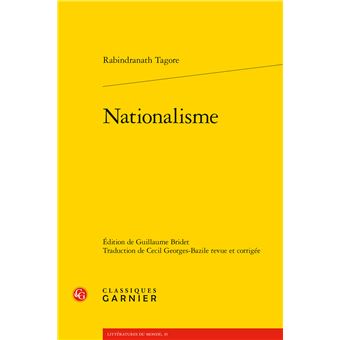 Nationalisme - broché - Rabindranath Tagore, Guillaume Bridet, Alain ...