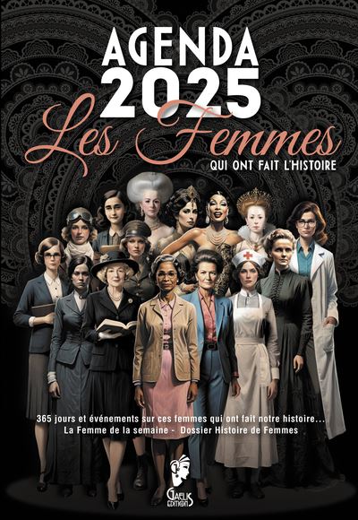 Agenda 2025 les femmes qui ont fait l'histoire 365 jours et événements sur ces femmes qui ont ...