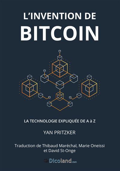 L'invention de Bitcoin - broché - Yan Pritzker - Achat Livre | fnac