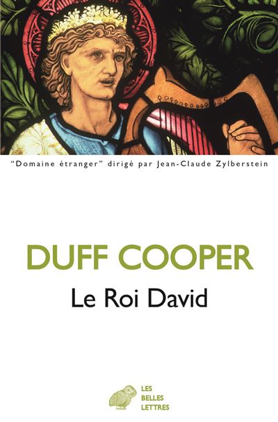 Le Roi David - broché - Duff Cooper, André de Vilmorin, Louise de ...