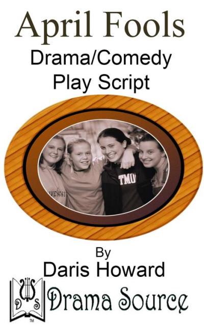 April Fools (Comedy/Drama Play Script) - ebook (ePub) - Daris Howard ...